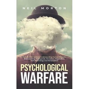 Neil Morton | Other | Psychological Warfare The Ultimate Guide To ...